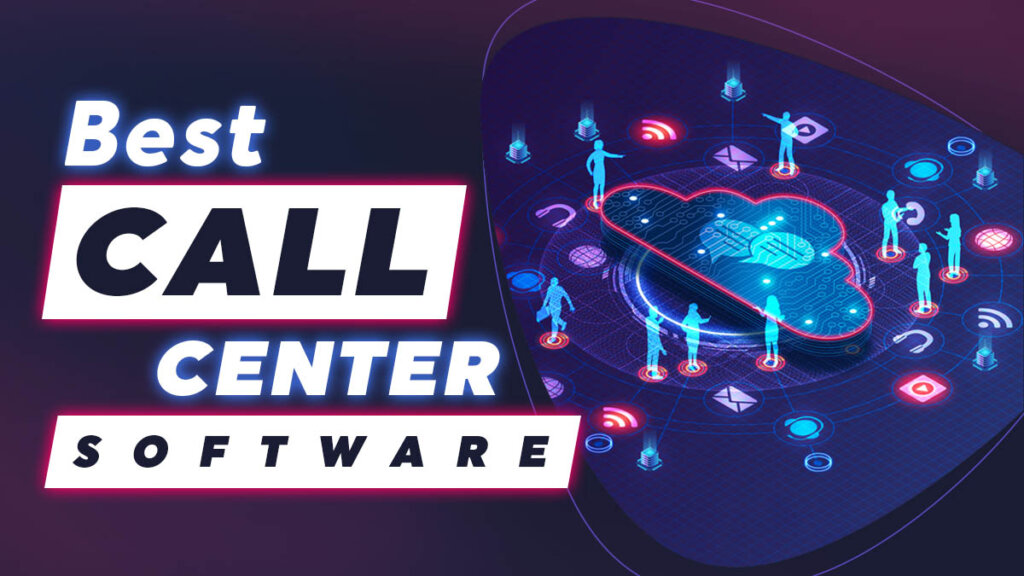 Best Call Center Software Options for 2024