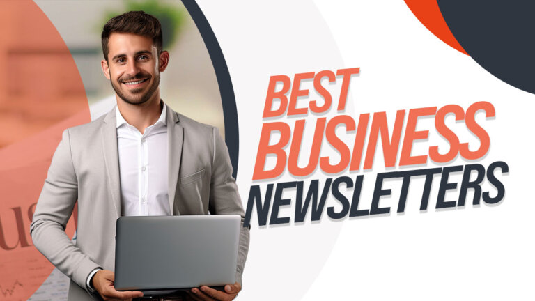 23 Best Business Newsletters in 2024: Stay Informed and Inspired