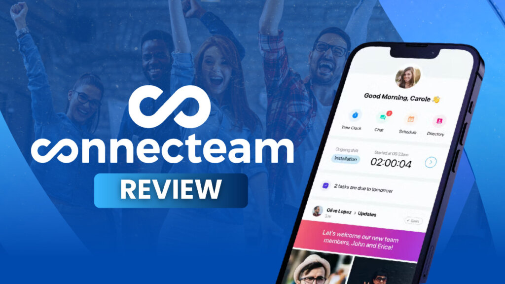 Connecteam Review: The All-in-One Solution for Employee Management