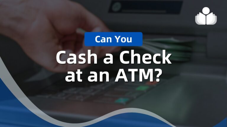 Can You Cash a Check at an ATM? Process, Fees, & Limitations